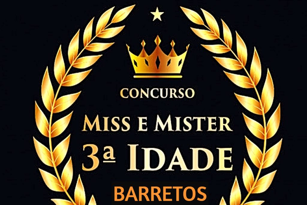 Concurso Miss e Mister Terceira Idade Barretos 2023 será em 19 de ...